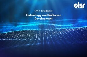 OKR Examples in Technology & Software Development