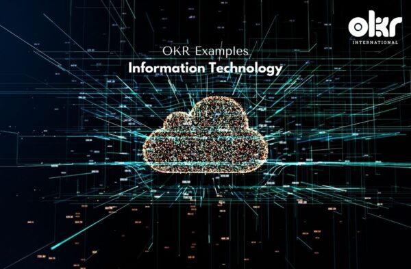 10 Interesting OKR Examples in Information Technology